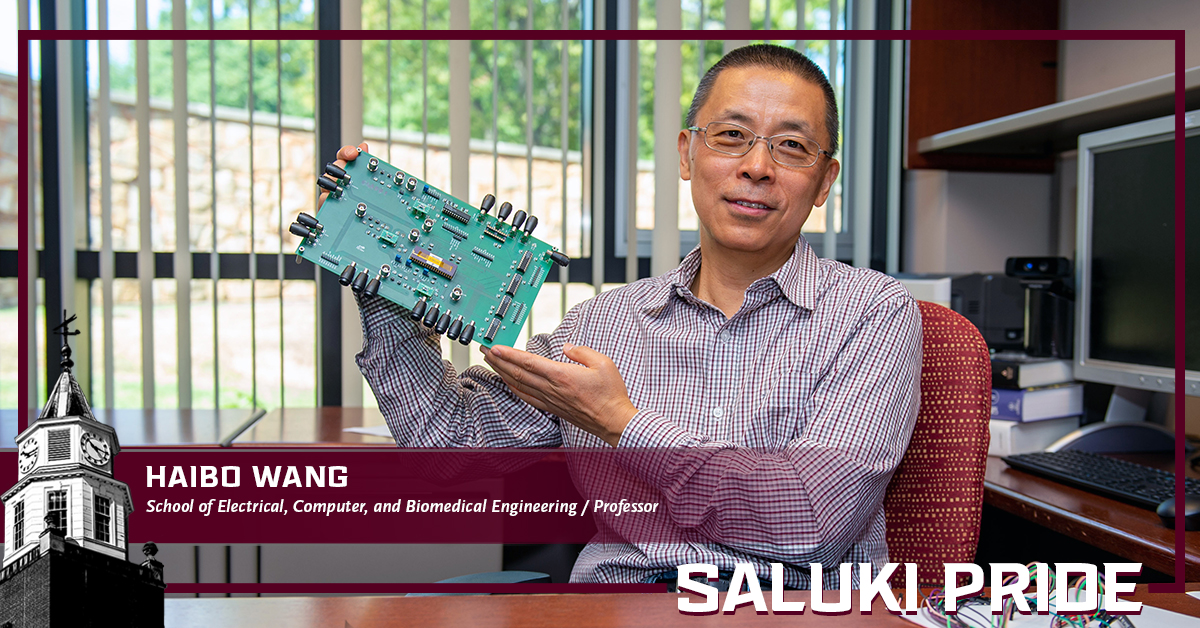 Saluki Pride: Haibo Wang teaches, researches integrated circuits, sensor data - This Is SIU